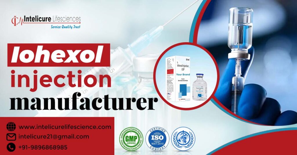 Top Iohexol Injection Manufacturer Intelicure Lifesciences